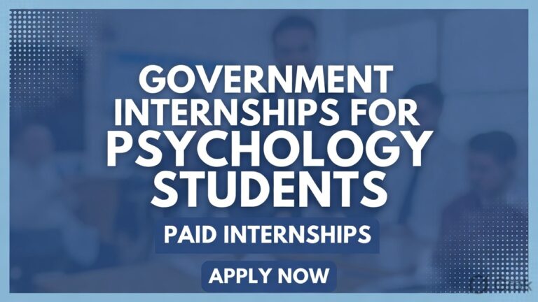 Government Internships for Psychology Students 2026 - The Internship