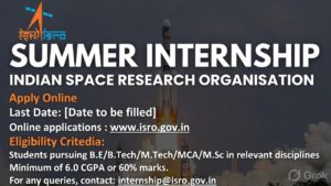 ISRO Summer Internship 2026 :Apply Online, Last Date, Eligibility - The ...
